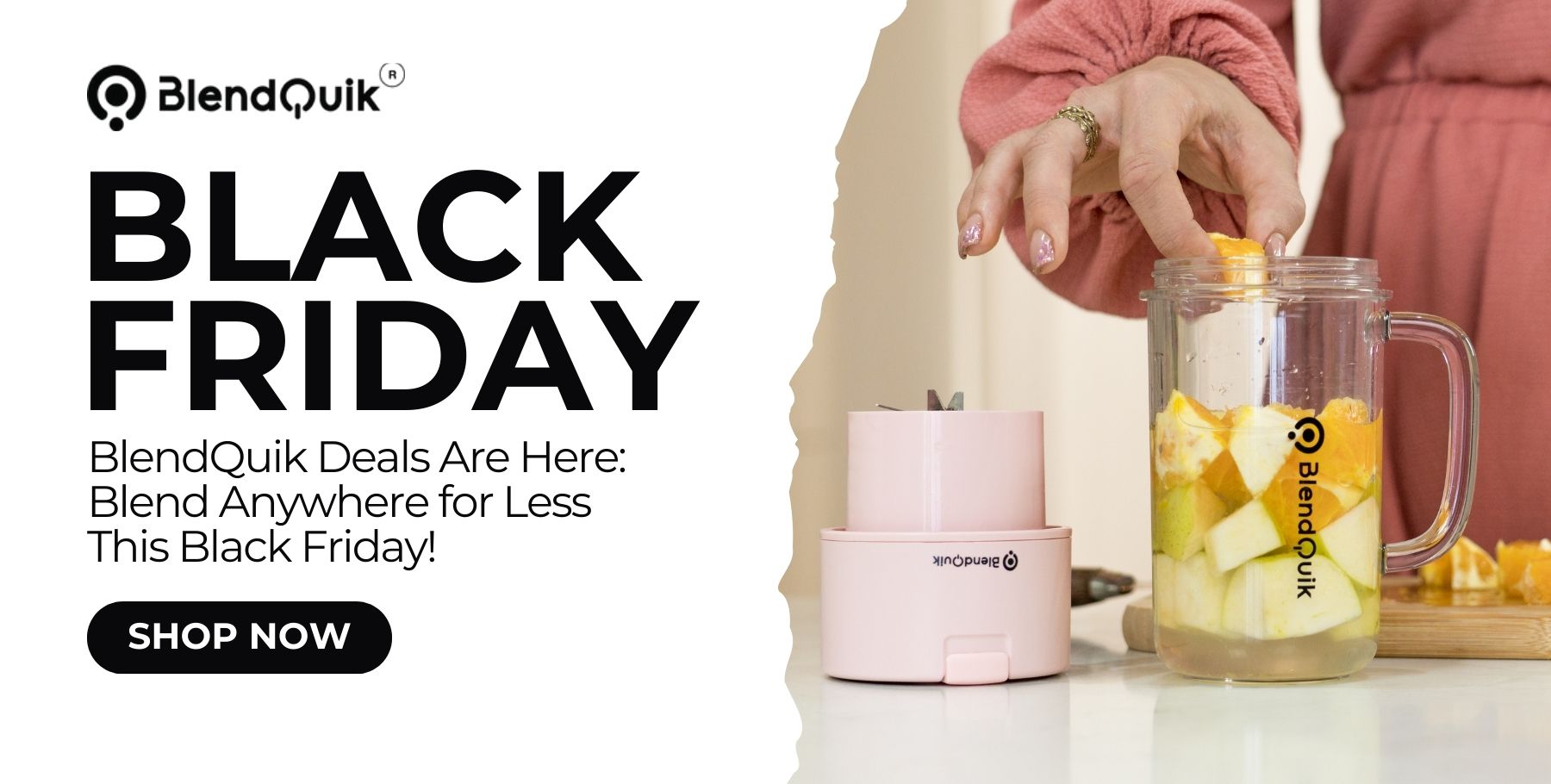 BlendQuik Deals Are Here: Blend Anywhere for Less This Black Friday!